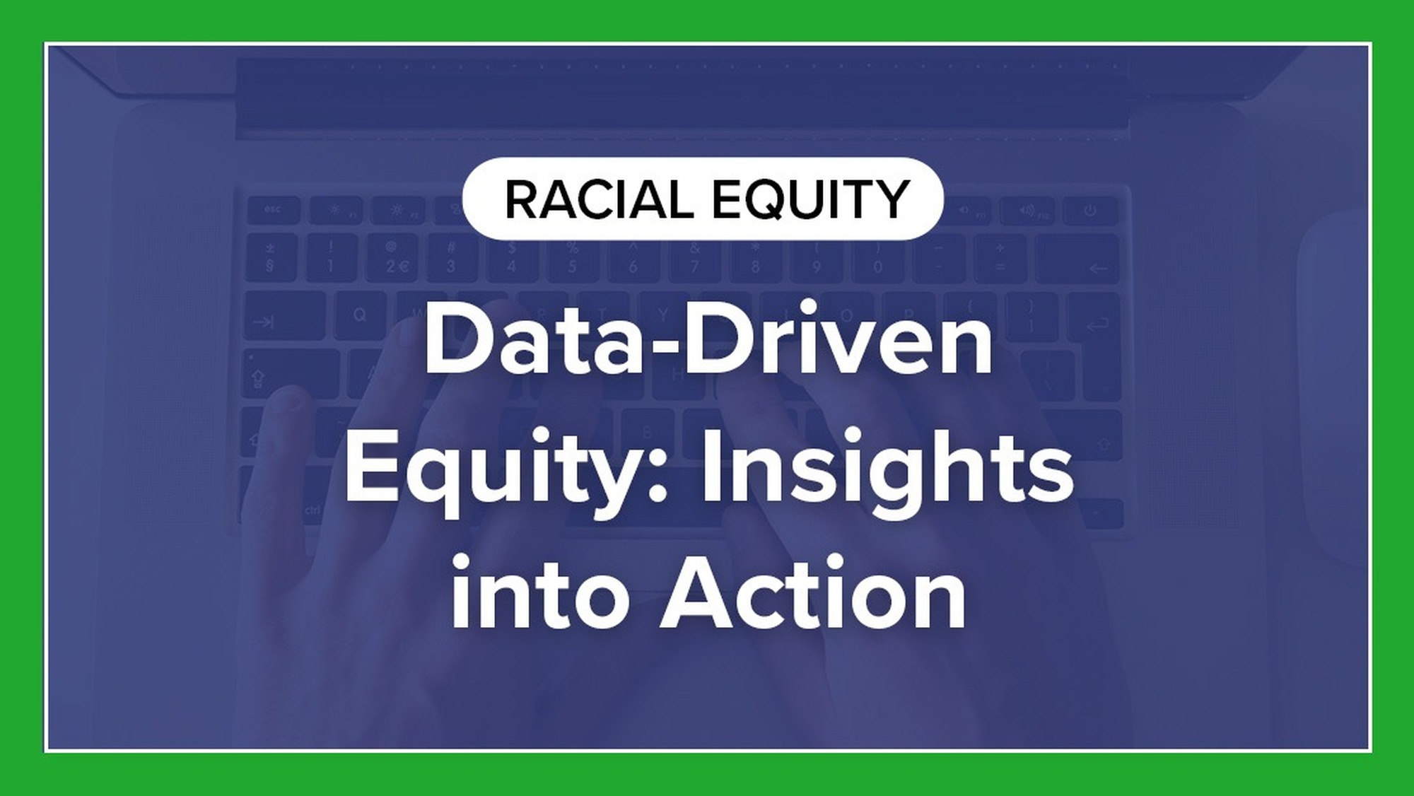 Data-Driven Equity: Insights into Action - Advancing Pretrial Policy & Research (APPR)